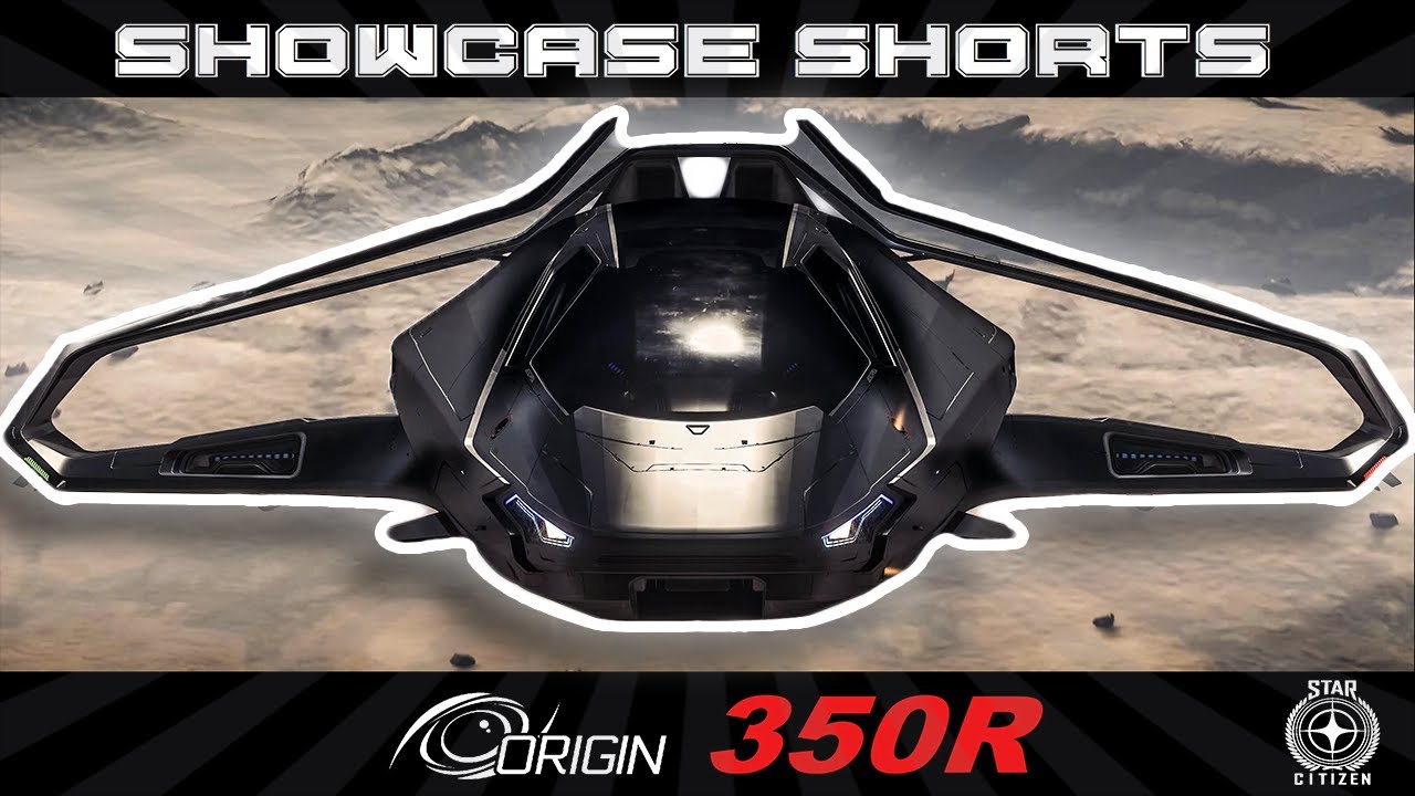 Showcase Shorts: Origin 350R | Star Citizen (Alpha 3.16) - YouTube