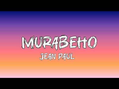 Murabeho by Jean Paul aka Noopja(Official Lyrics) 2025