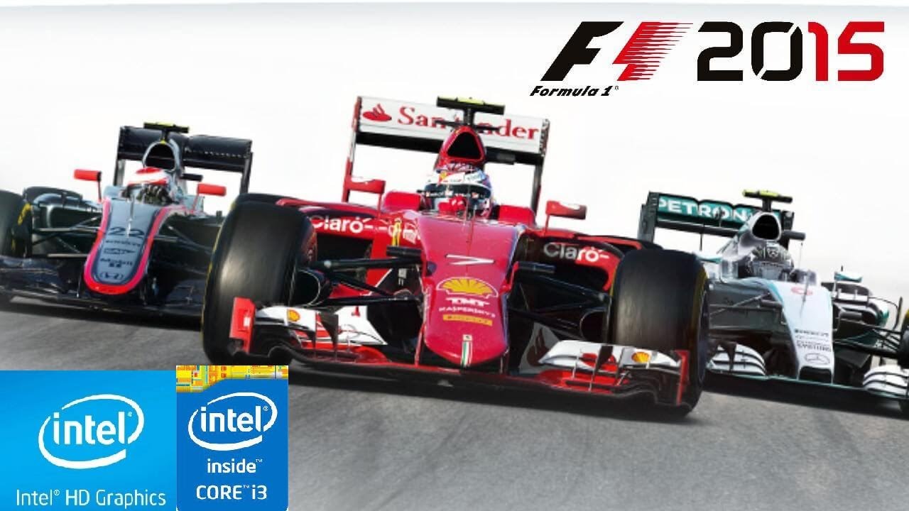 F1 2015 | CORE I3 | 4 GB RAM | INTEL HD GRAPHICS 4400 | LOW END TEST ...