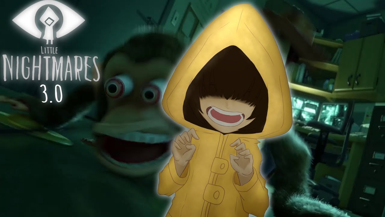 LITTLE NIGHTMARES.EXE 3.0 - YouTube
