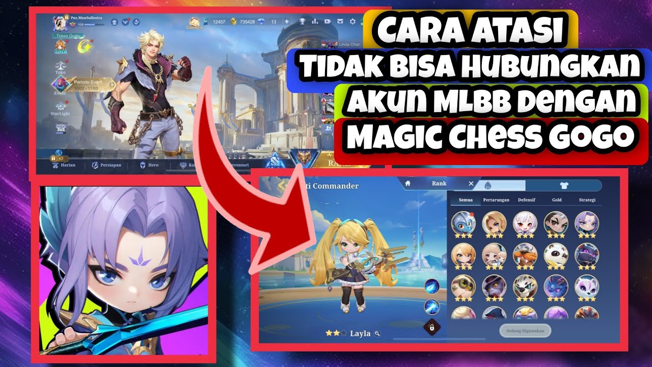 Cara Mengatasi Tidak Bisa Hubungkan Akun Mobile Legends Ke Magic Chess ...