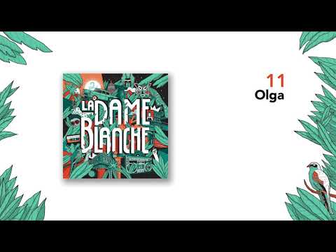 La Dame Blanche - Olga