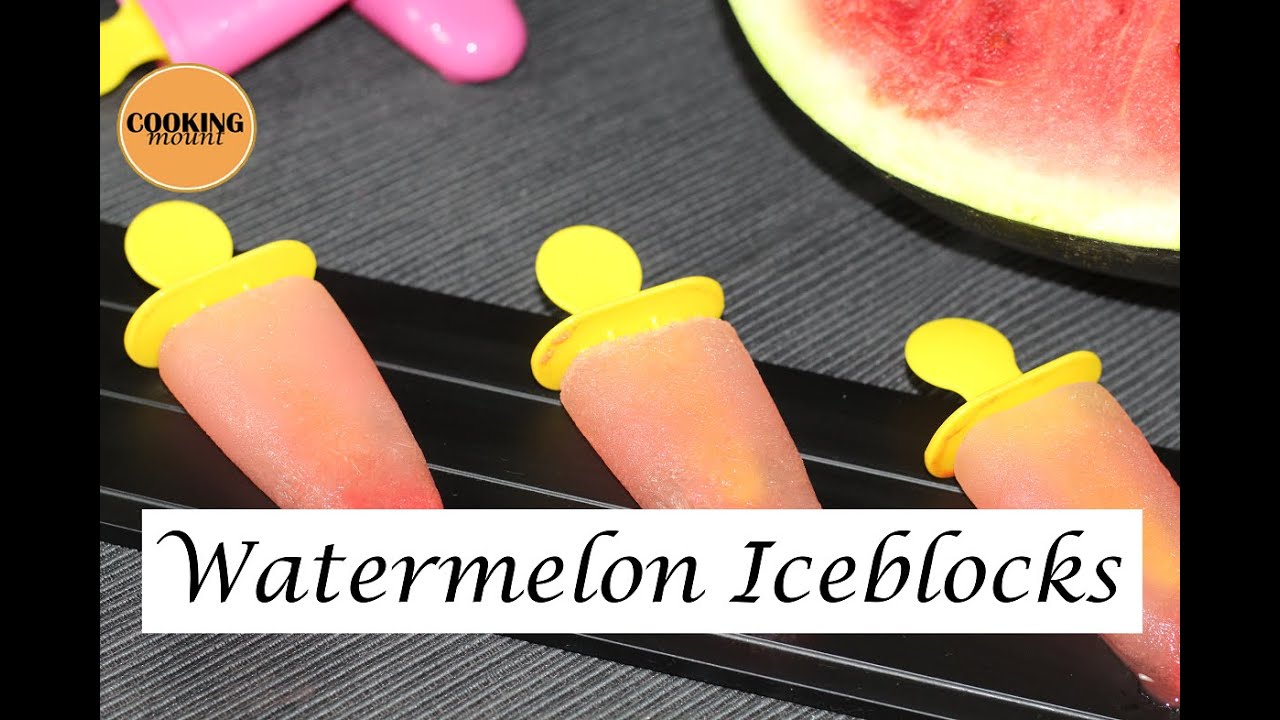 How to Make Watermelon Iceblocks | IceBlocks Recipe by Cooking Mount ...
