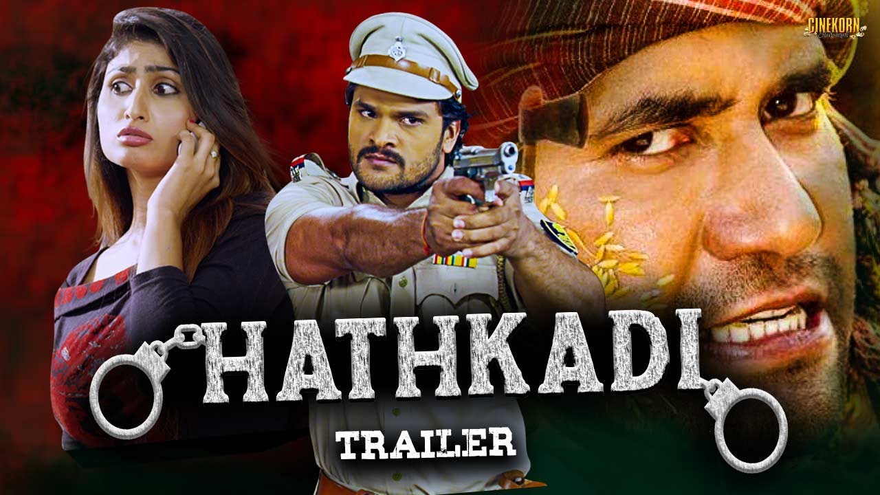 Hathkadi - Hindi Dubbed Bhojpuri Trailer | Dinesh Lal Yadav, Khesari ...