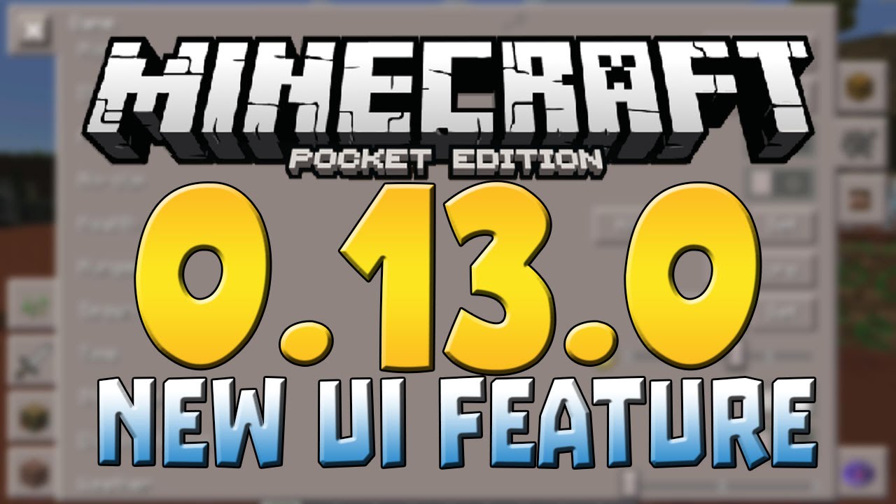 Minecraft PE 0.13.0 - NEW UI FEATURE! - Update News - YouTube
