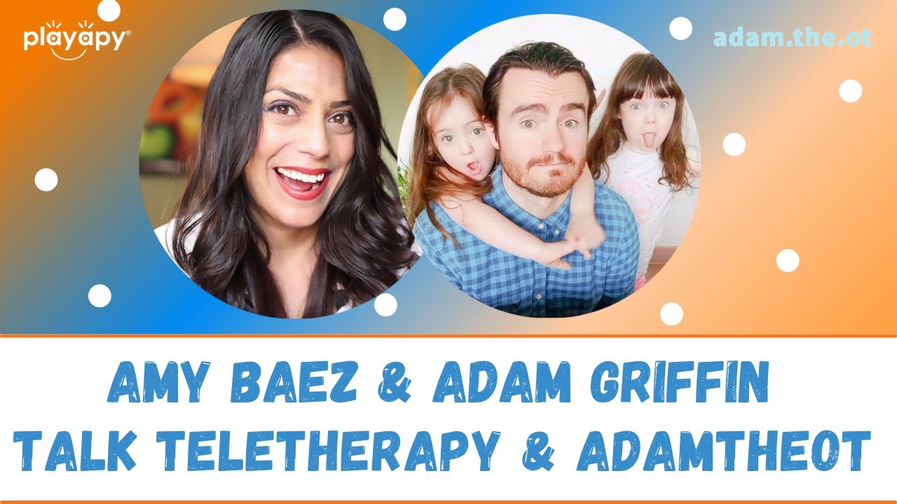ADAM THE OT | Amy Baez & Adam Griffin Talk Teletherapy, YouTube ...
