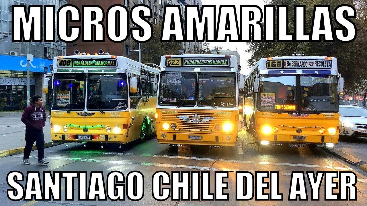 NOSTALGIA PURA CON LAS MICROS AMARILLAS DEL AYER EN CHILE - YouTube