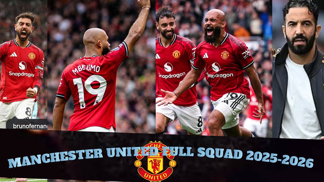 FULL SQUAD FOR MANCHESTER UNITED 🩸 2025-2026🩸 MBEUMO 🩸 CUNHA 🩸 SESKO ...