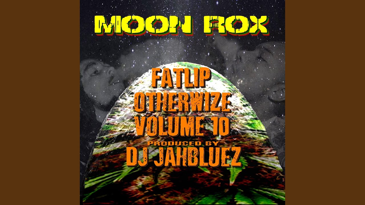 Moon Rox (feat. Fatlip, Otherwize & Volume 10) - YouTube Music