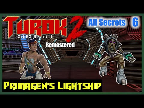 Turok 2: Seeds Of Evil | All Secrets | #6 Primagen's Lightship