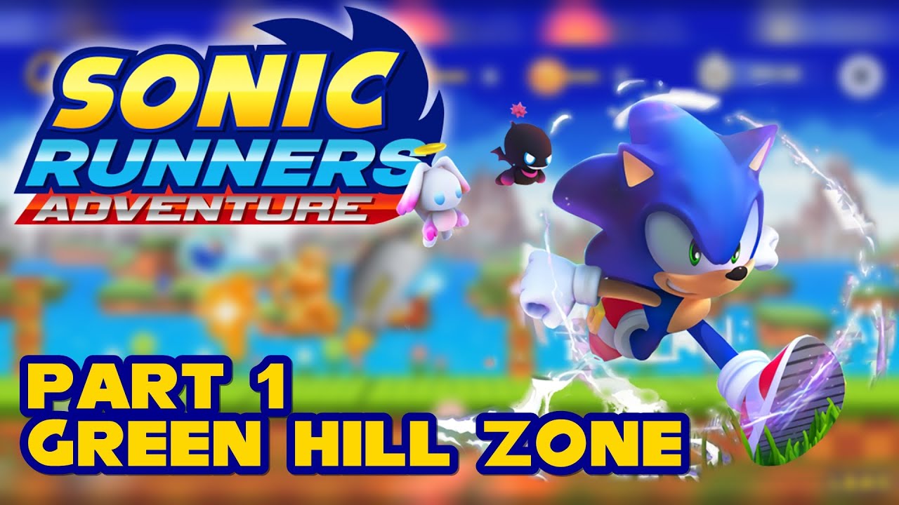 Sonic Runners Adventure (Mobile) - Green Hill Zone #1 - YouTube