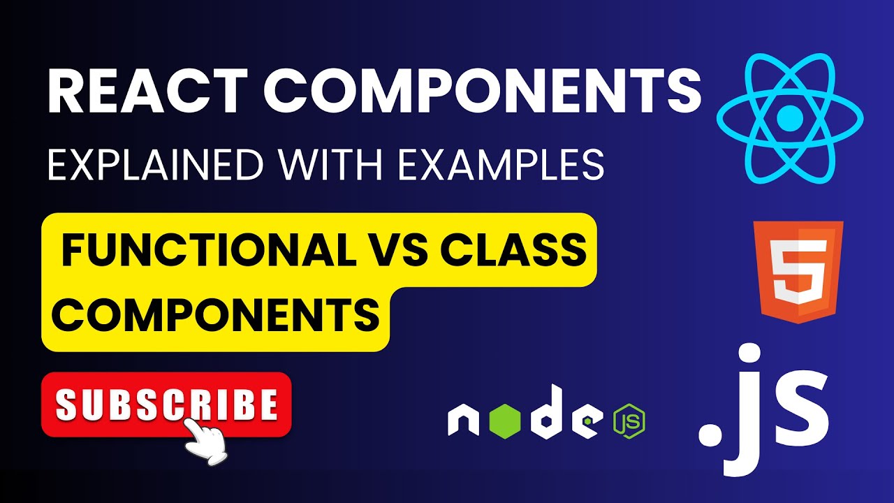 React Components Explained With Examples 2025 Functional Vs Class Components🚀🔥 Reactjs
