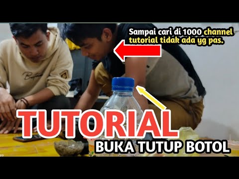 TUTORIAL BUKA TUTUP BOTOL SESUAI ALGORITME. - YouTube