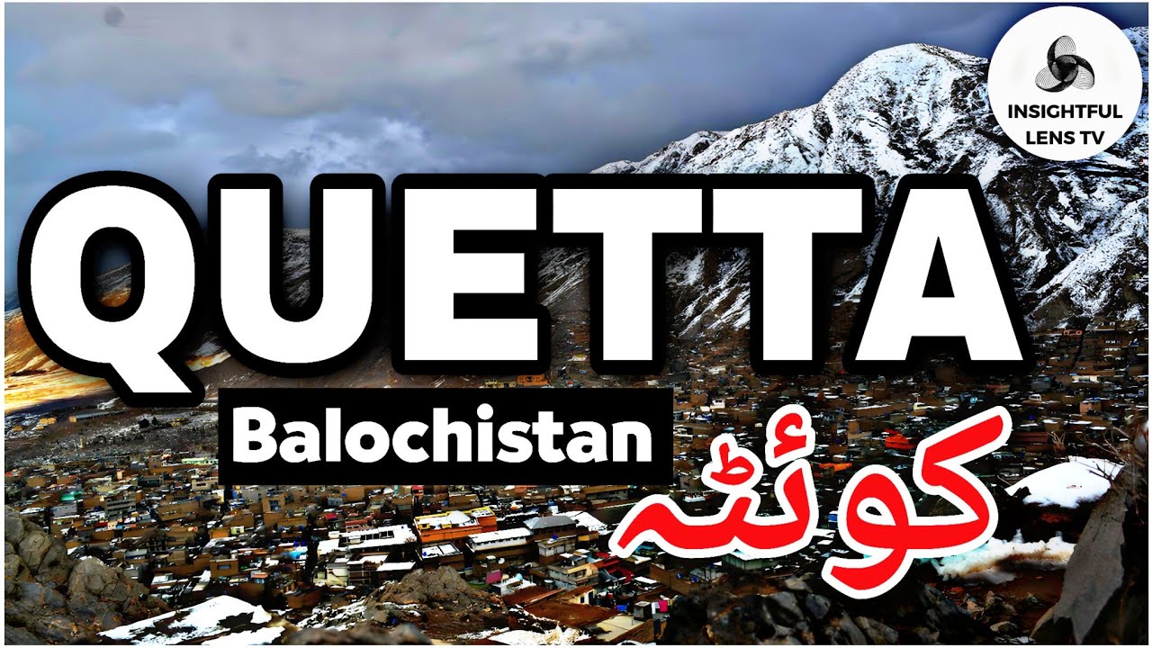 Quetta City Balochistan Pakistan | History & Documentary | Explained ...