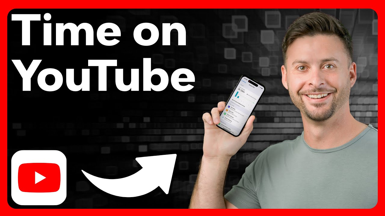 How To Check Time Spent On YouTube - YouTube