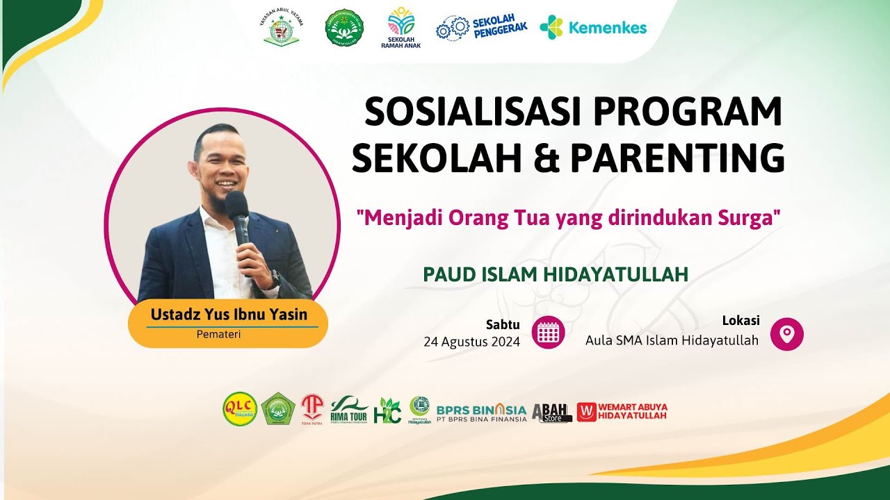 SOSIALISASI PROGRAM SEKOLAH DAN PARENTING PAUD ISLAM HIDAYATULLAH - YouTube
