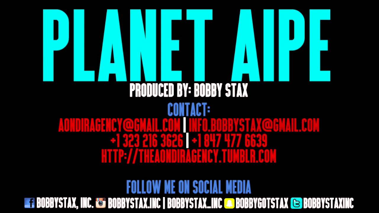 [FOR SALE] "Planet AIPE" Prod. By: Bobby Stax - YouTube