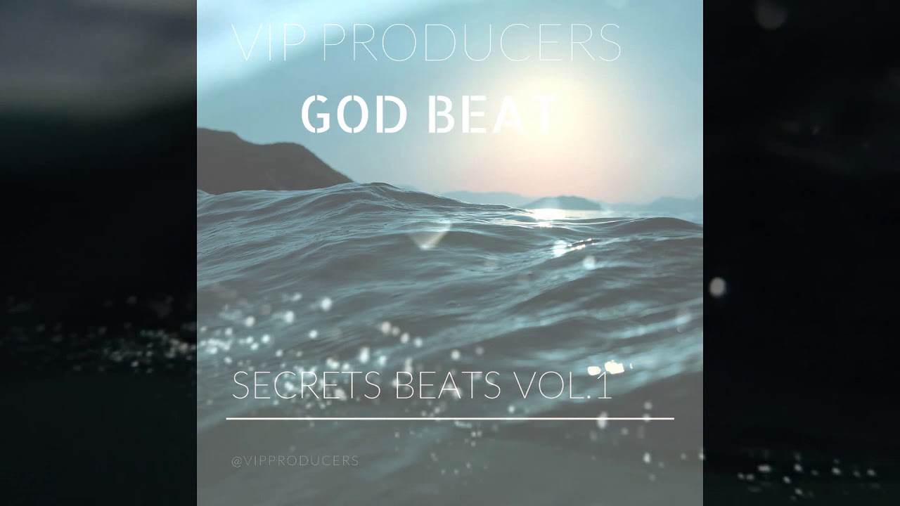 VIP PRODUCERS - SECRETS BEATS VOL.1 GOD BEAT FREE DOWNLOAD! - YouTube