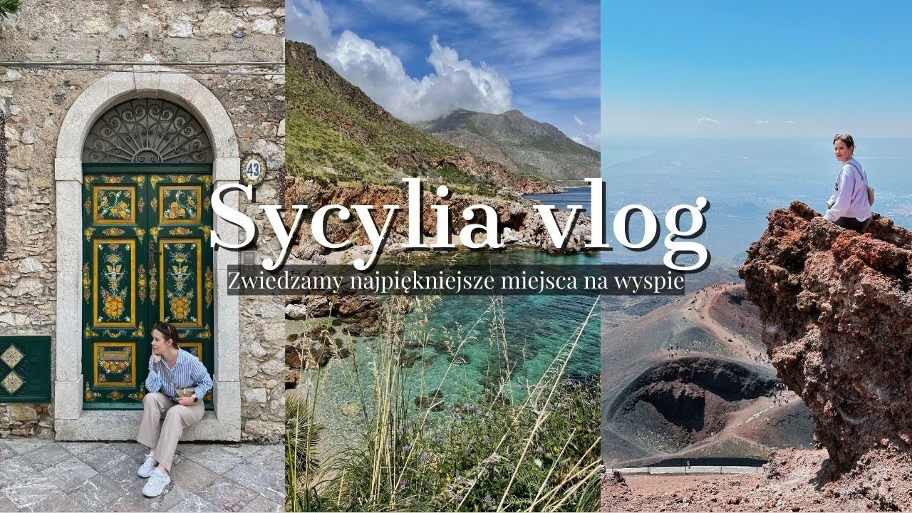 Sycylia Travel Vlog | Zwiedzanie Sycylii: Palermo, Katania, Taormina ...