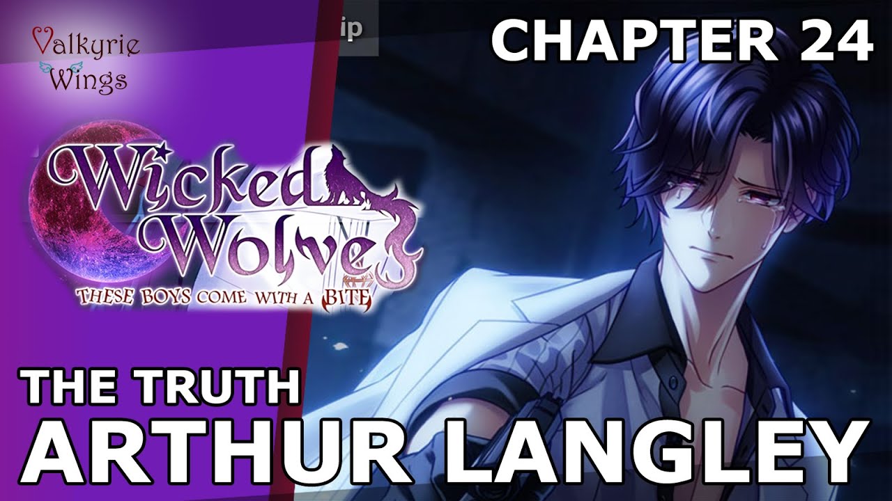 Chapter 24: The Truth | Arthur Langley Route | Wicked Wolves - YouTube