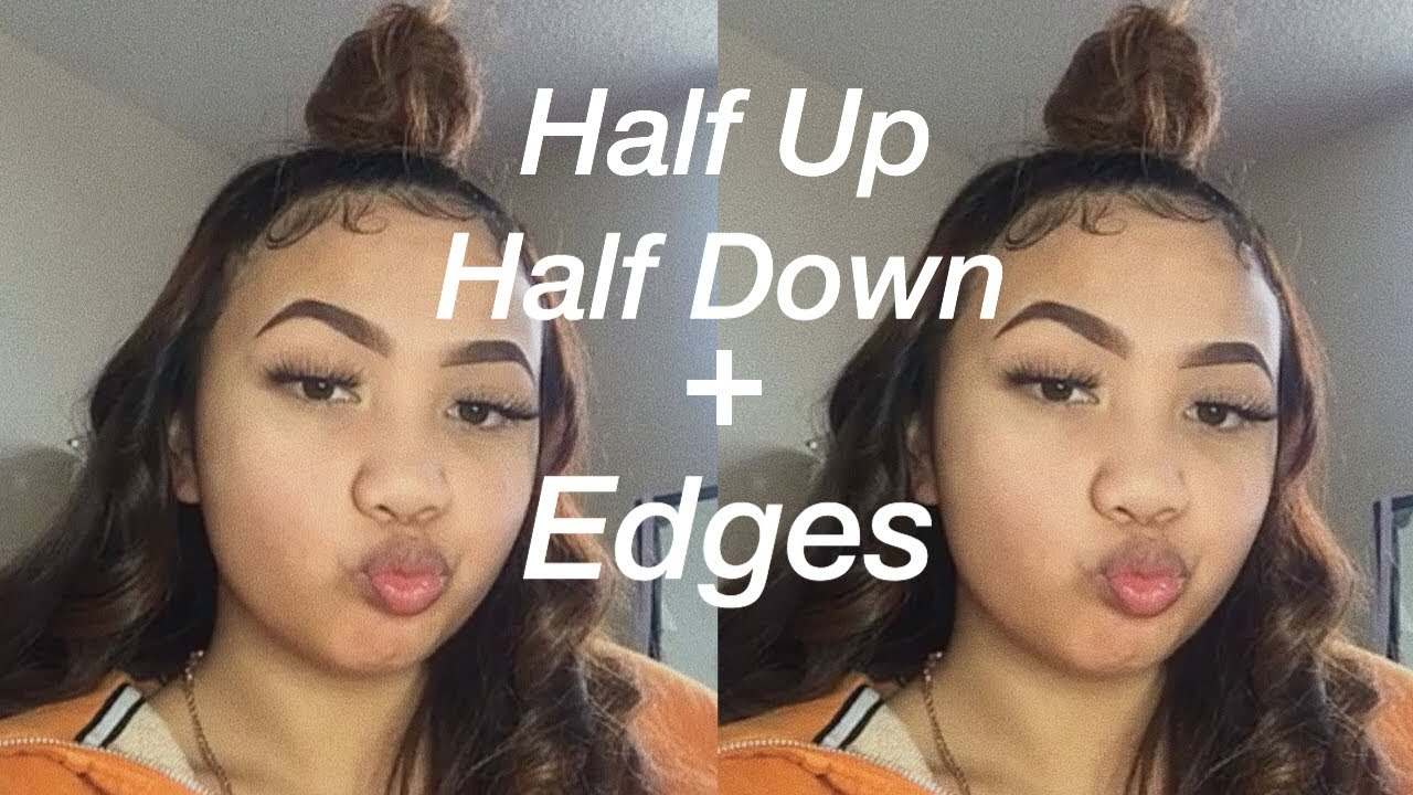 Half Up Half Down + Edges | Tutorial - YouTube