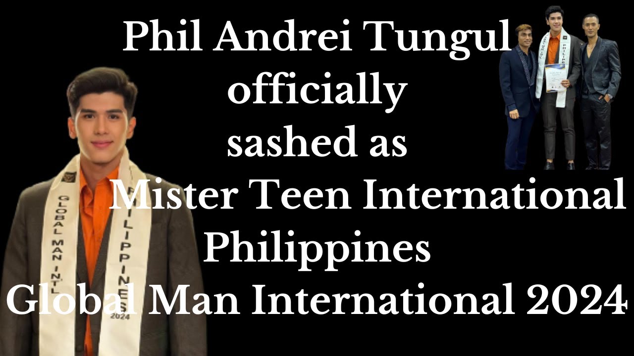 Phil Andrei Tungul officially sashed as Mister Teen International ...