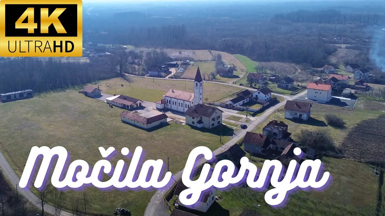 Gornja Močila (Bos. Brod) : Snimka iz zraka / dron video (4K) - YouTube