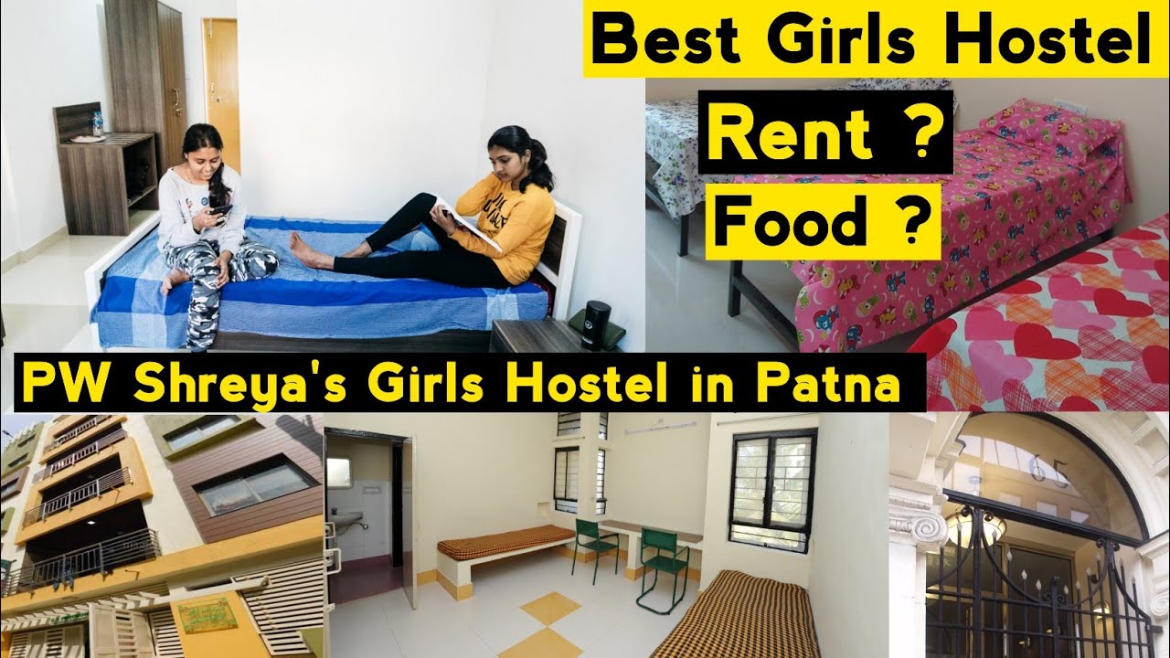 PW Shreya's Girls Hostel in Patna | Girls Hostel for PW Vidyapeeth ...