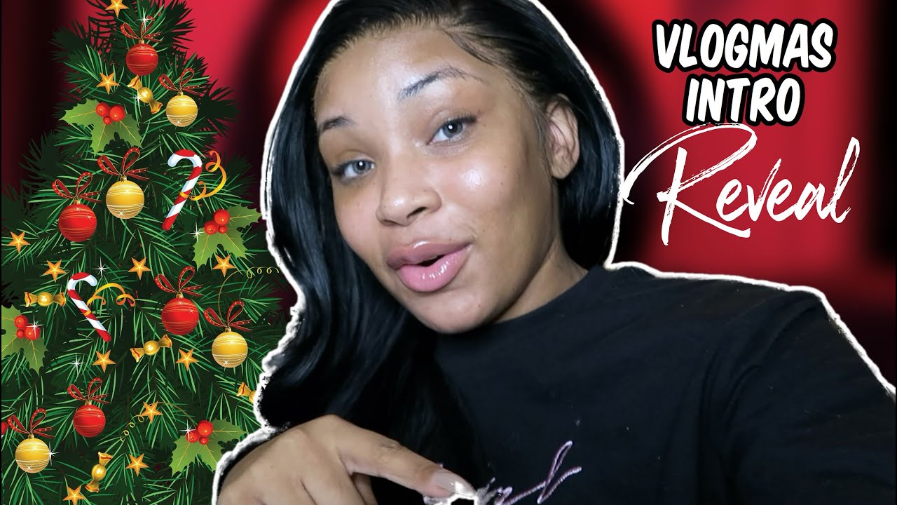ITS VLOGMAS!!!! VLOGMAS INTRO REVEAL! - YouTube
