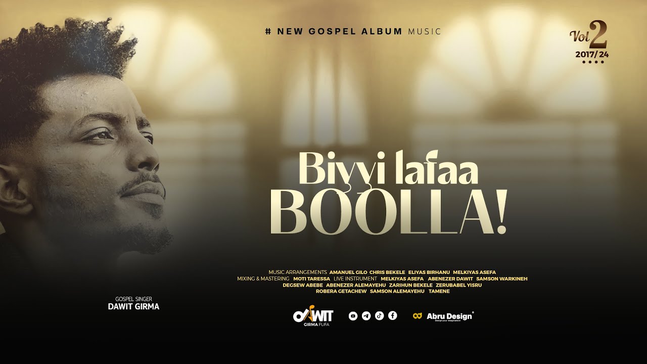 DAWIT GIRMA: BIYYI LAFAA BOOLLA! Track 03 - YouTube