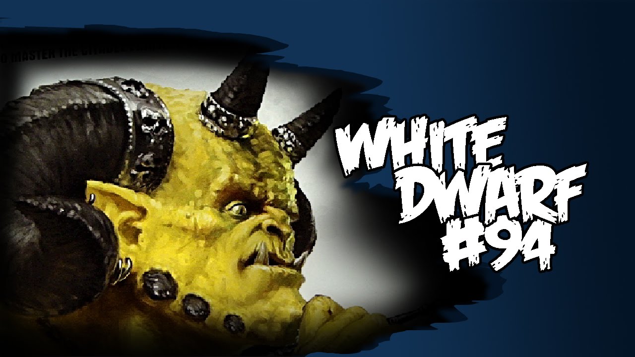 HOBBYISTS DELIGHT - White Dwarf #94 Review - YouTube