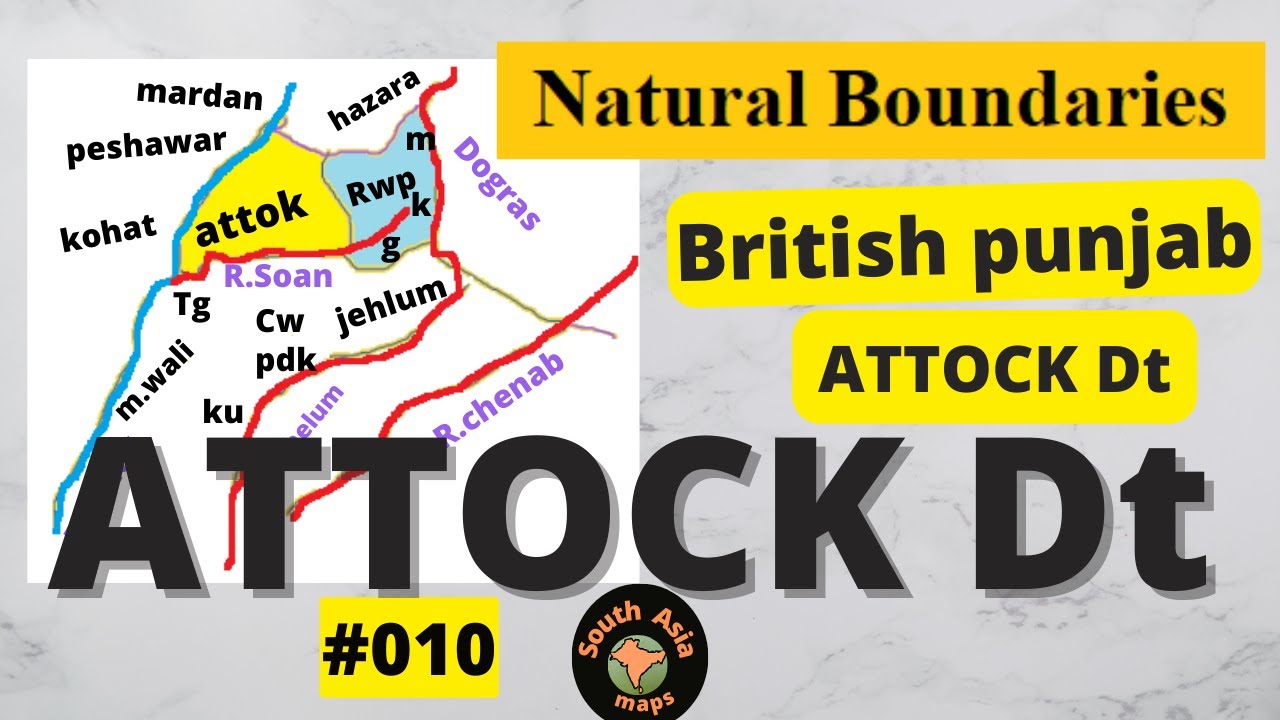 India Boundaries : #010: Attock | Attack, West Punjab, Punjab :Jay ...