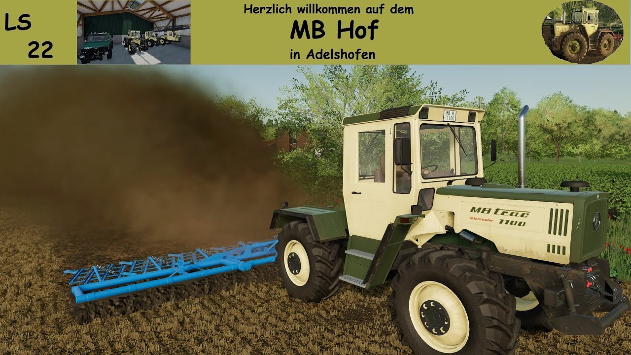 LS22 MB Hof Teil 048 Der MB Trac 1100 beim grubbern - YouTube