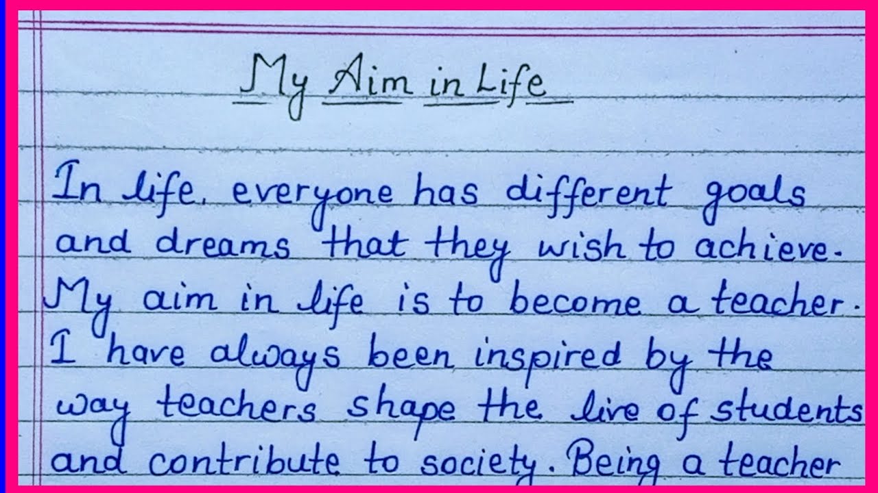 Paragraph on My Aim in Life in english//my ambition//short essay on my ...