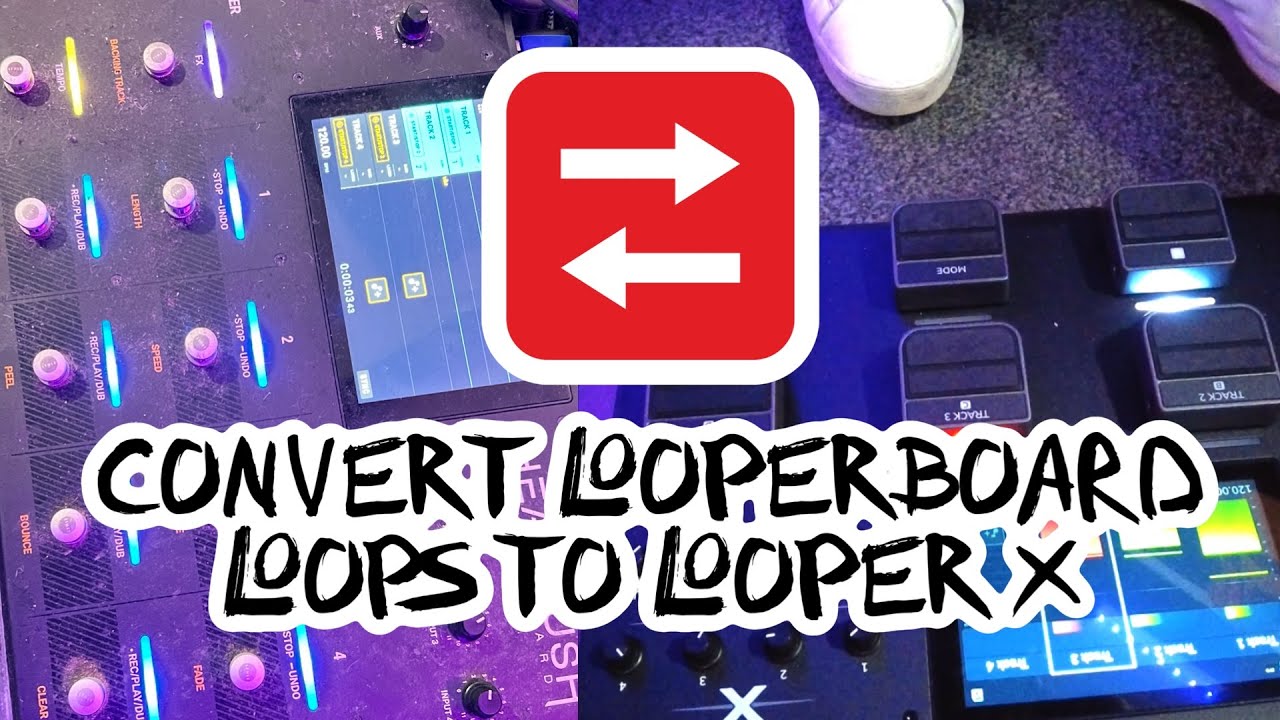 Convert Your Headrush Looperboard Loops to use on the Sheeran Looper X - YouTube