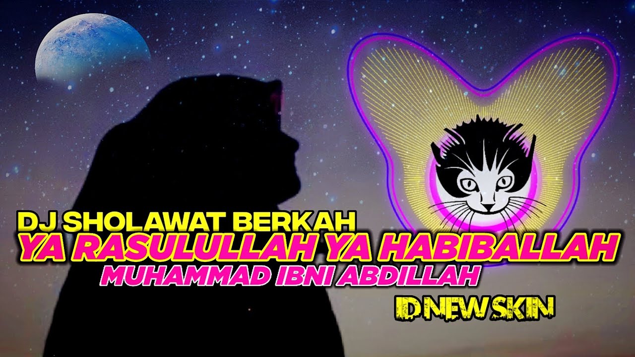 DJ SHOLAWAT - Muhammad Ibni Abdillah (Ya Rasulullah Ya Habiballah) by ID NEW voc. Ai Khodijah ...