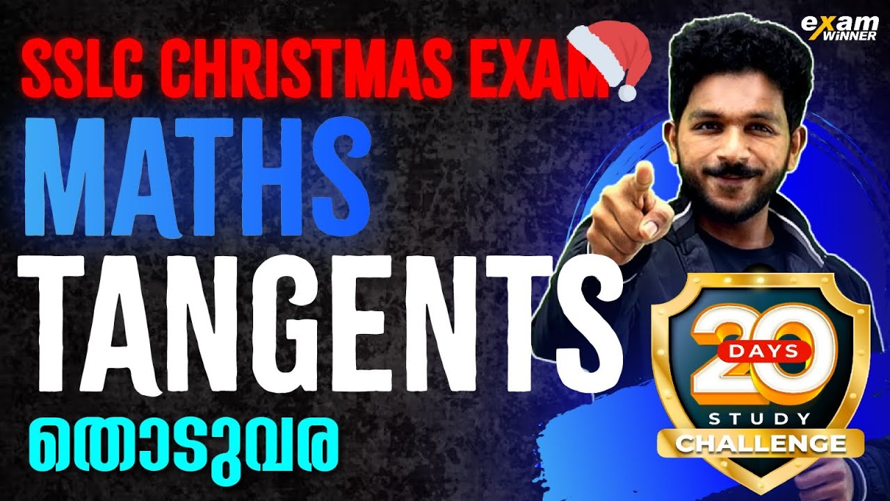 SSLC Maths Christmas Exam | Tangents Constructions/ തൊടുവരകൾ | Full ...