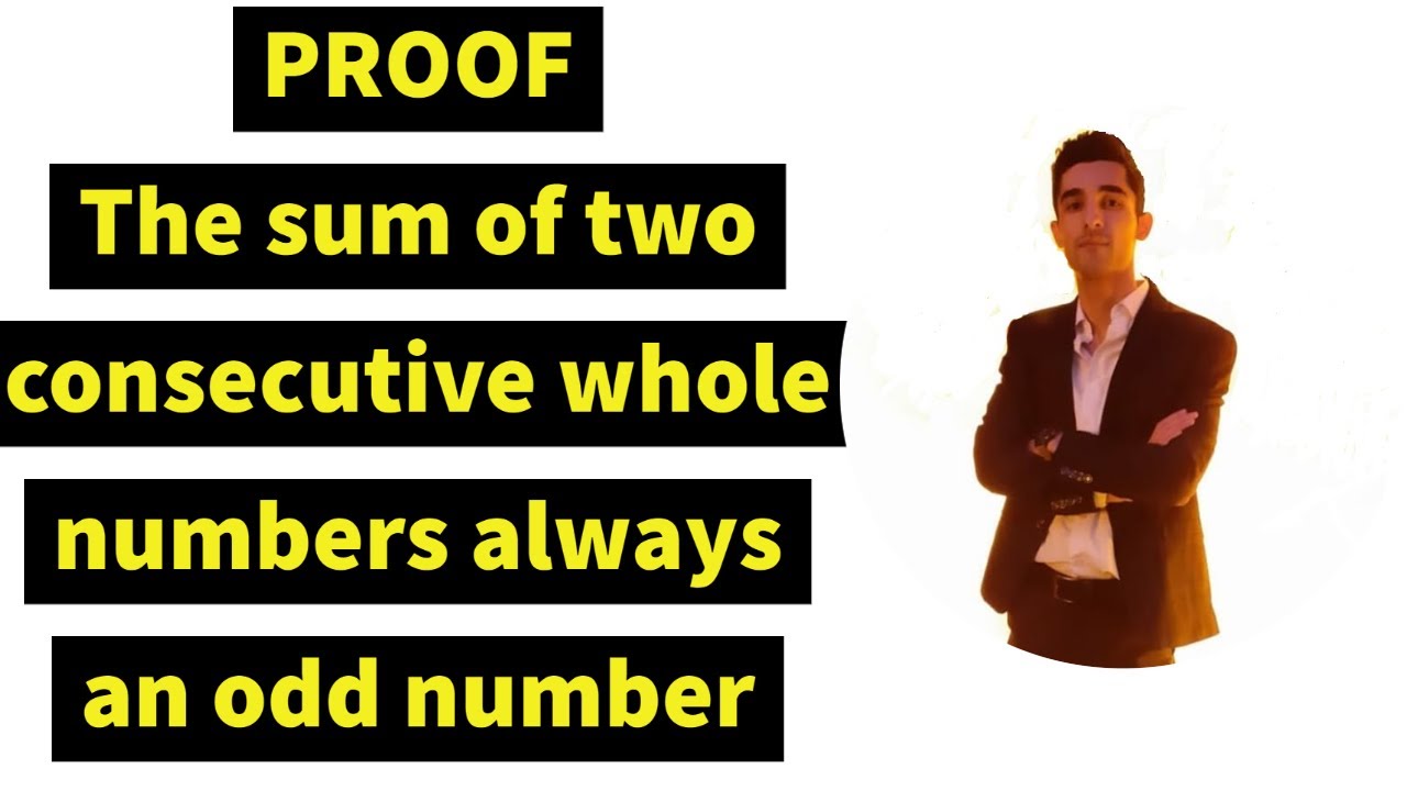 Proof | The sum of two consecutive whole numbers always an odd number ...