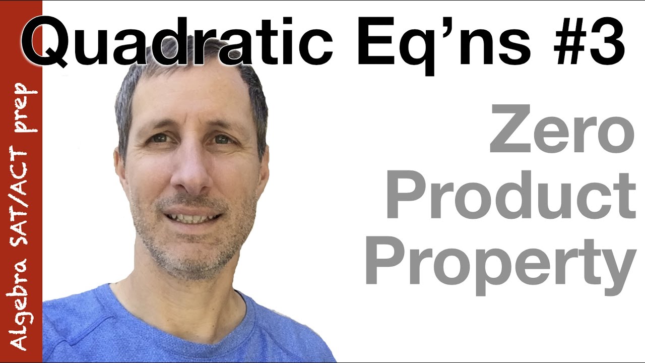Zero Product Property | Quadratic Equations #3 - YouTube