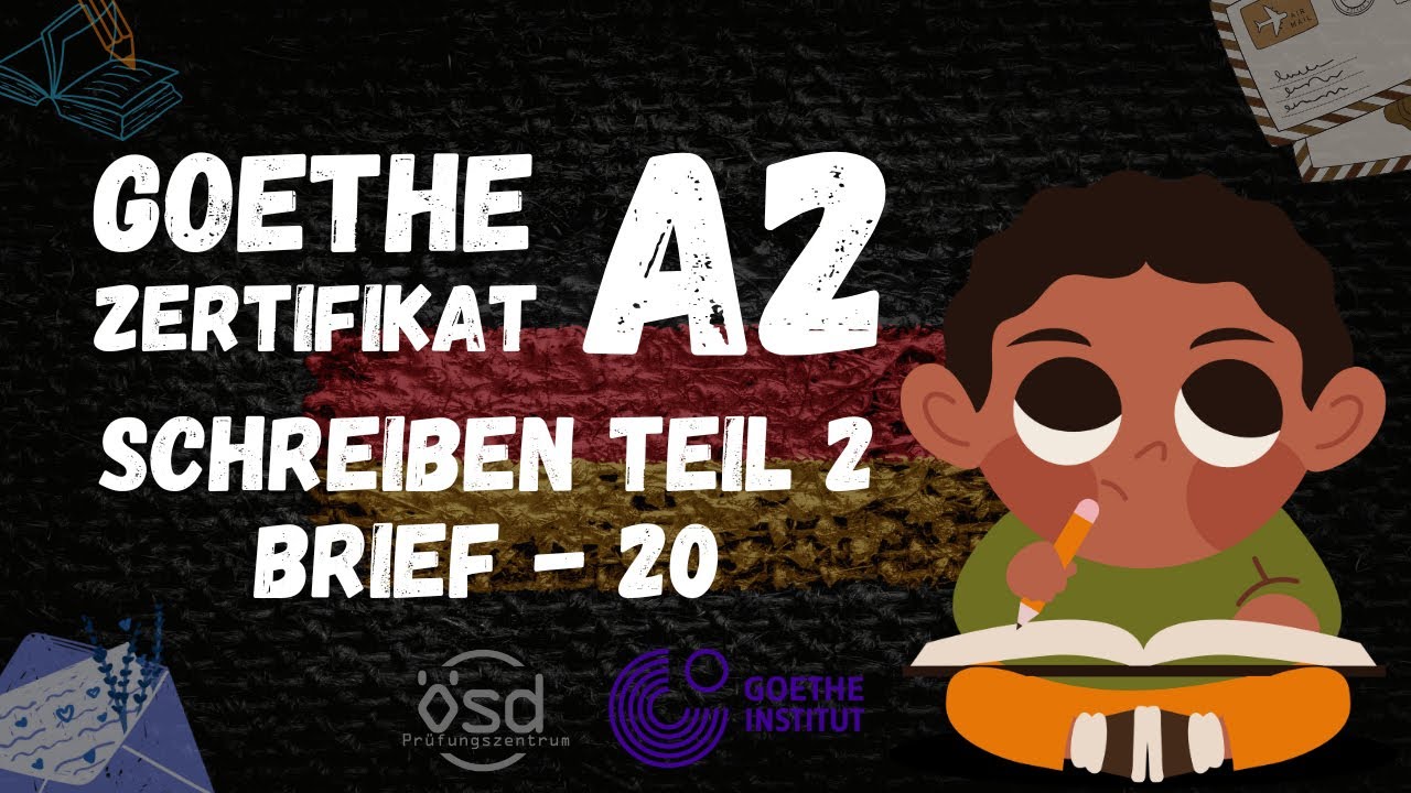 Goethe Zertifikat A2 Schreiben | Teil 2 | Brief 20 - YouTube