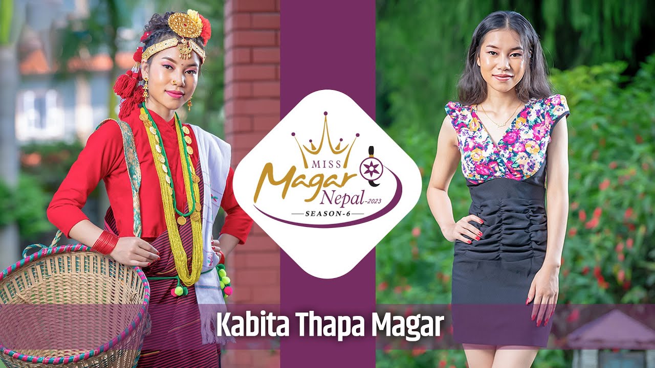 Miss Magar Nepal 2023 | Kabita Thapa Magar - YouTube