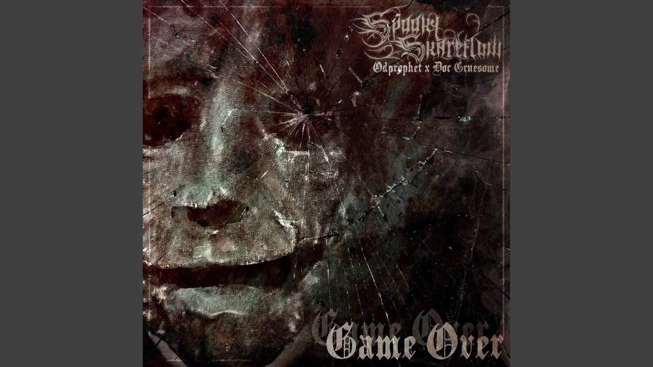 Game Over (feat. Odprophet & Doc Gruesome) - YouTube