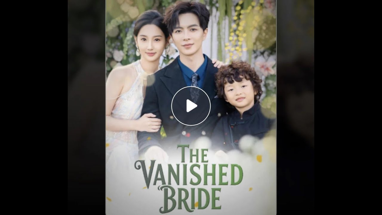 The Vanished Bride - FULL EPISODE [ Chinese Drama English Sub ] - YouTube
