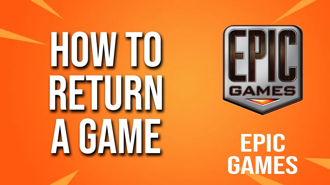 How To Return A Game Epic Games Tutorial - YouTube