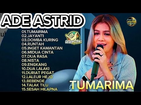 ADE ASTRID TERBARU FULL ALBUM|| TUMARIMA-JAYANTI ||GERENGSENG TEAM ...