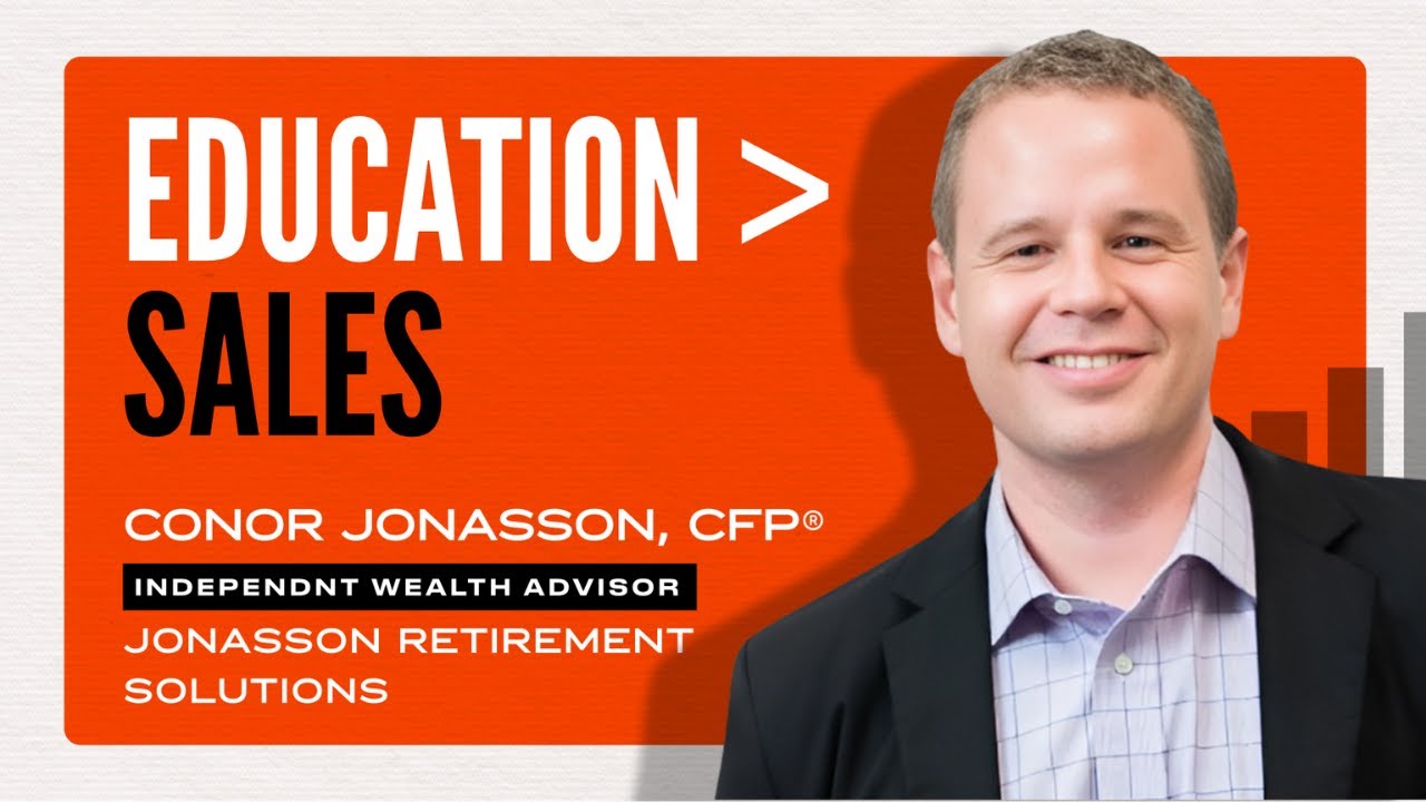 Conor Jonasson: Education Over Sales — Accelerated Financial Advisors - YouTube