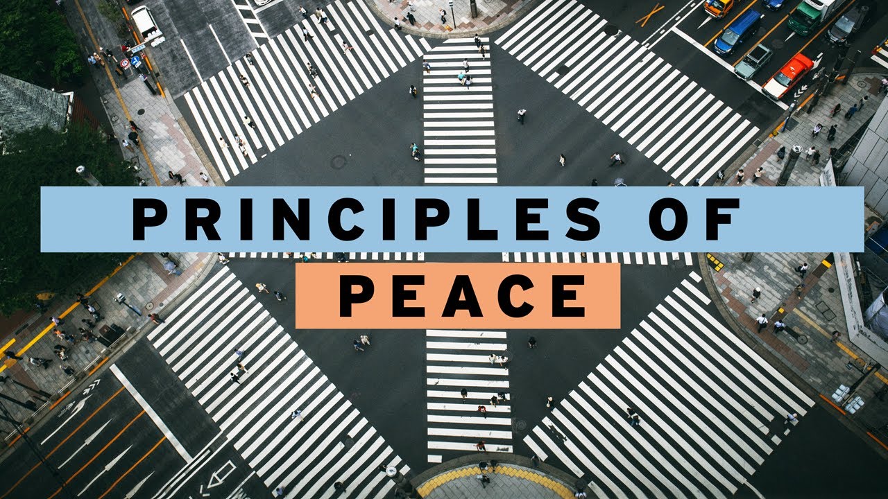 Principles of Peace - YouTube