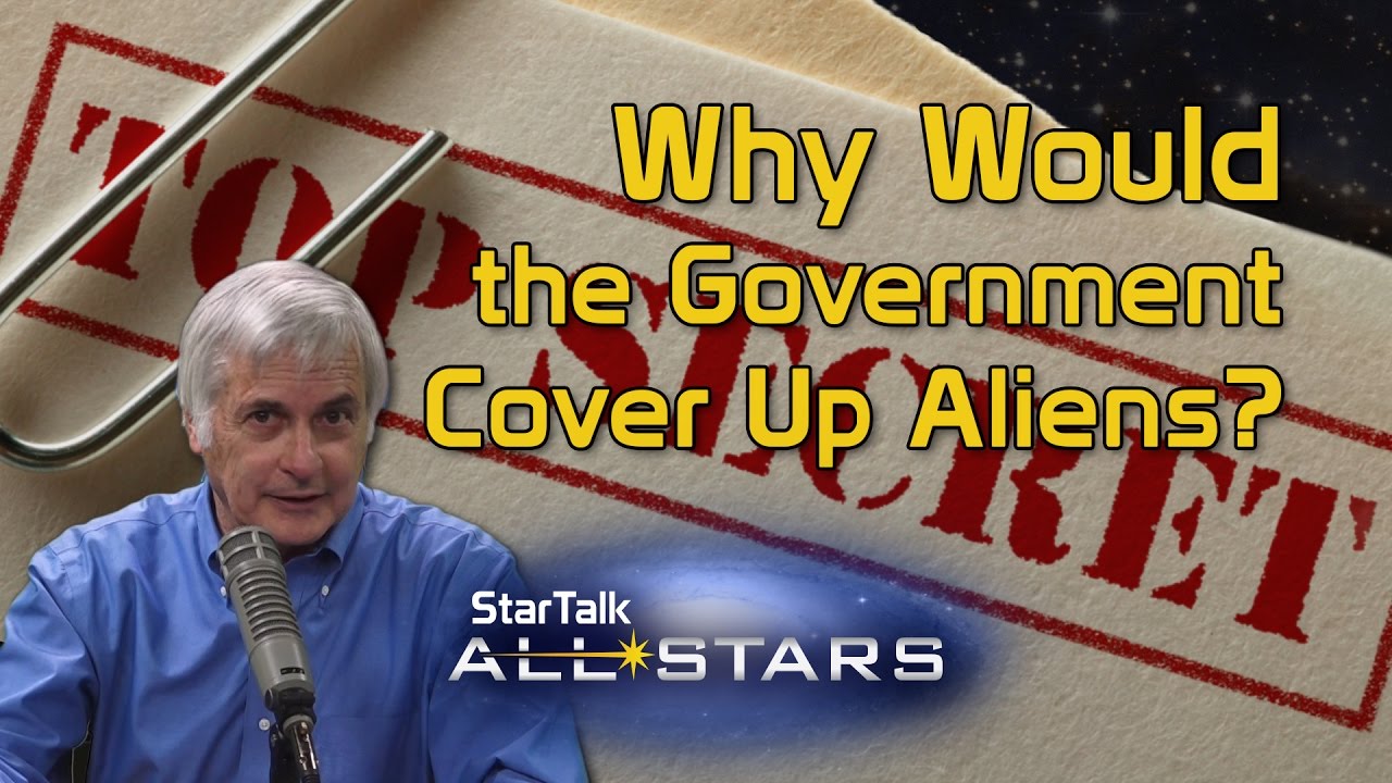 Why Would the Government Cover Up Aliens? - YouTube