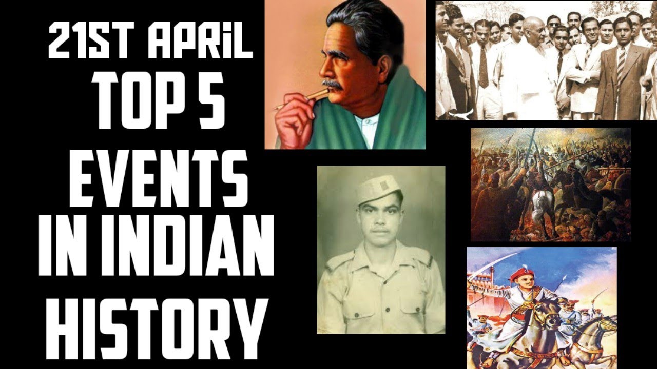 21st April Top 5 Events In Indian History YouTube 21st-april-top-5-events-in-indian-history-youtube