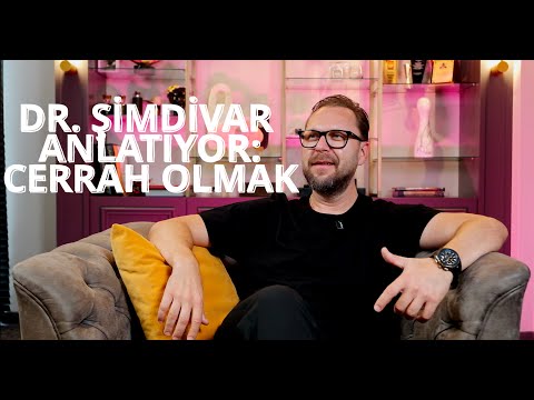Dr. Şimdivar Anlatıyor: Cerrah Olmak